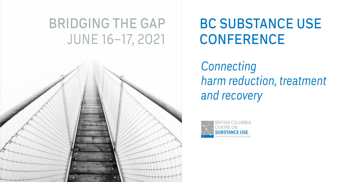 BC Substance Use Conference 2021 - CRISM